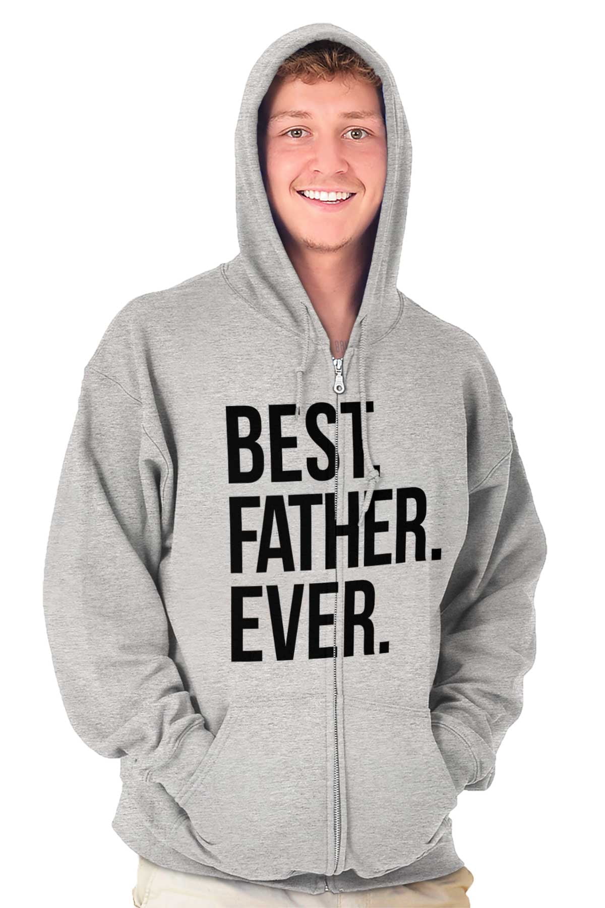 Best Father Ever Dad Fathers Day Men Big & Tall Zip Hoodie Brisco ...