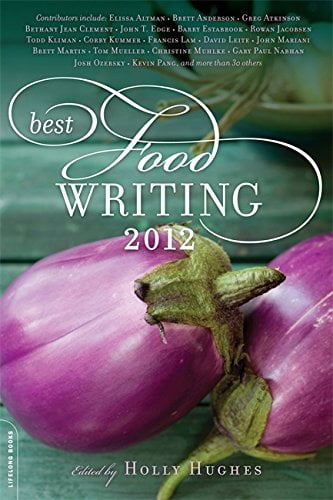 Pre-Owned Best Food Writing (Paperback) 0738216038 9780738216034 ...
