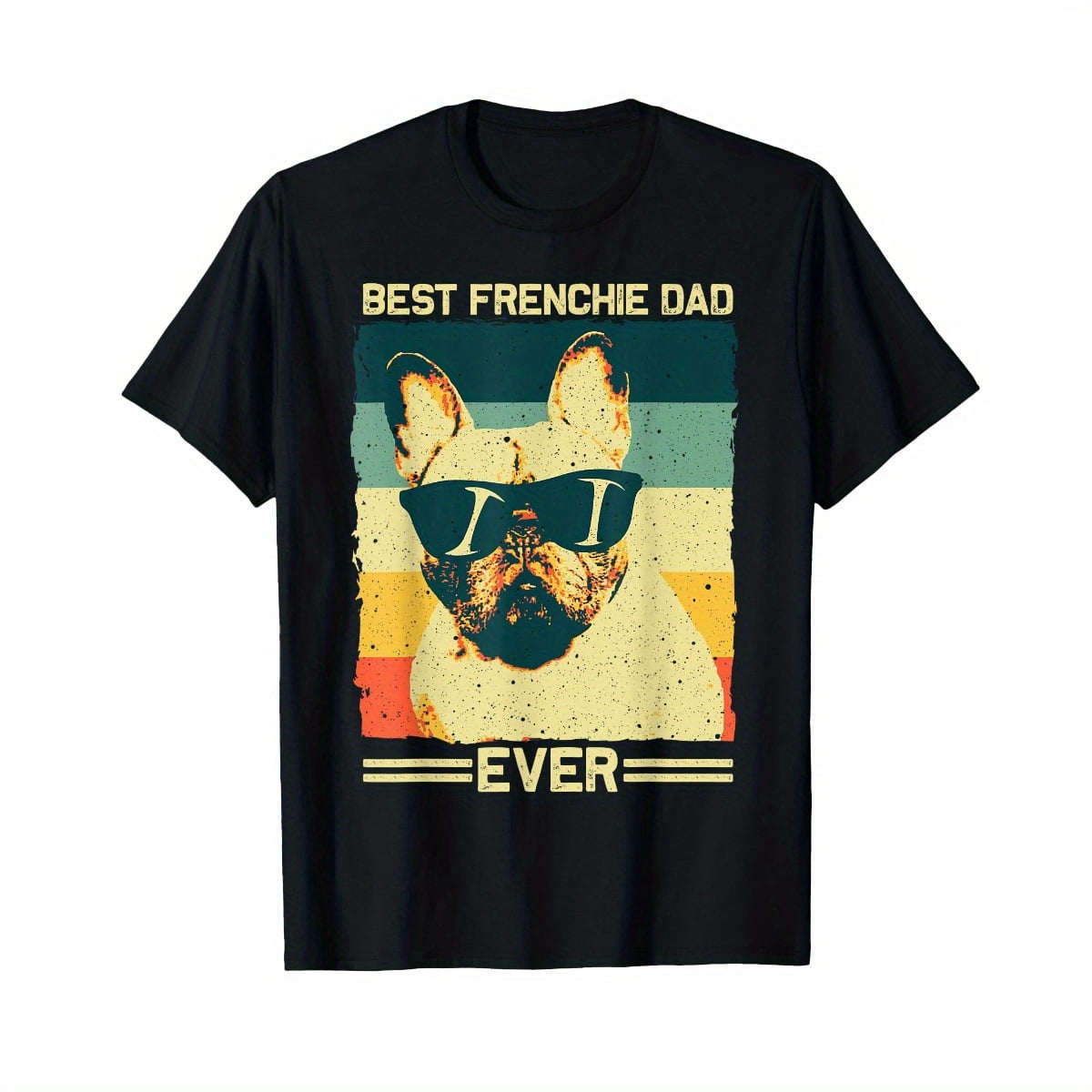Best Frenchie Dad Design Men Father French Bulldog Lovers T-Shirt ...