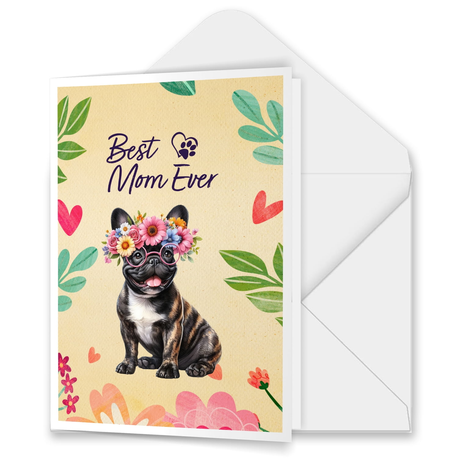Best Frenchie Mom Ever Happy Mother's Day 5x7in Folded Greeting Card ...