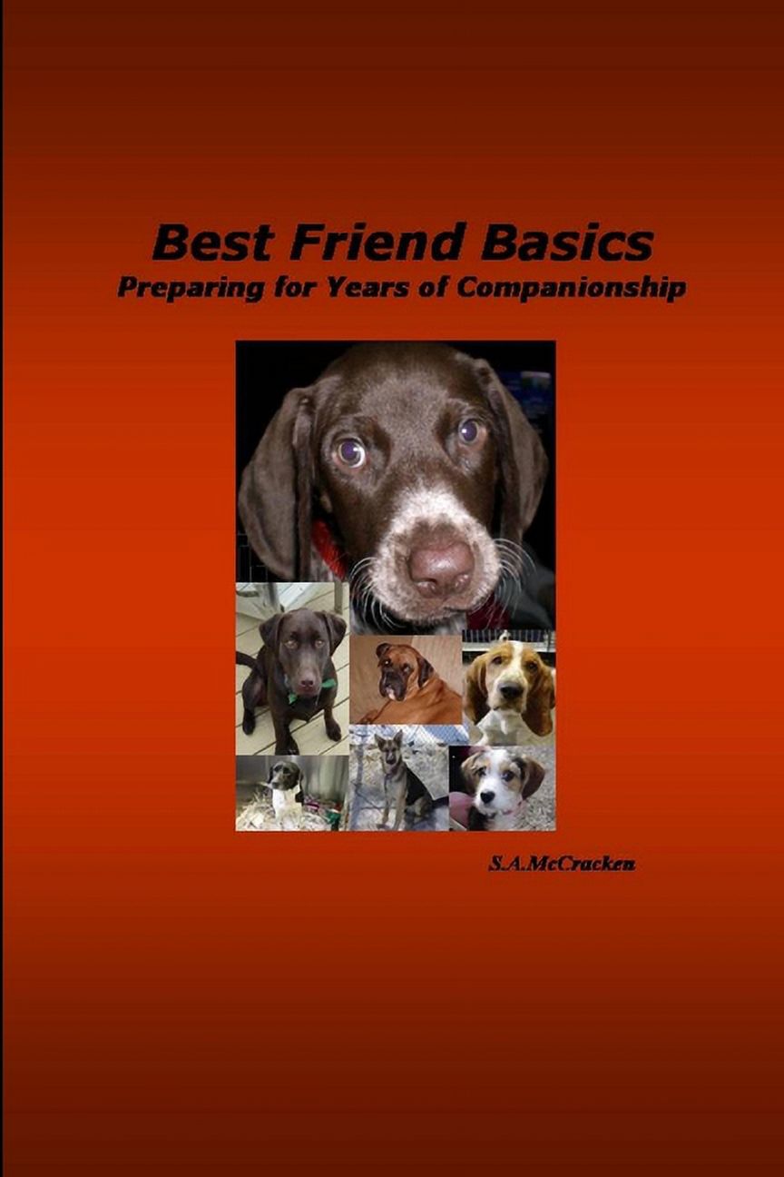 Best Friend Basics Preparing for Years of Companionship, (Paperback ...