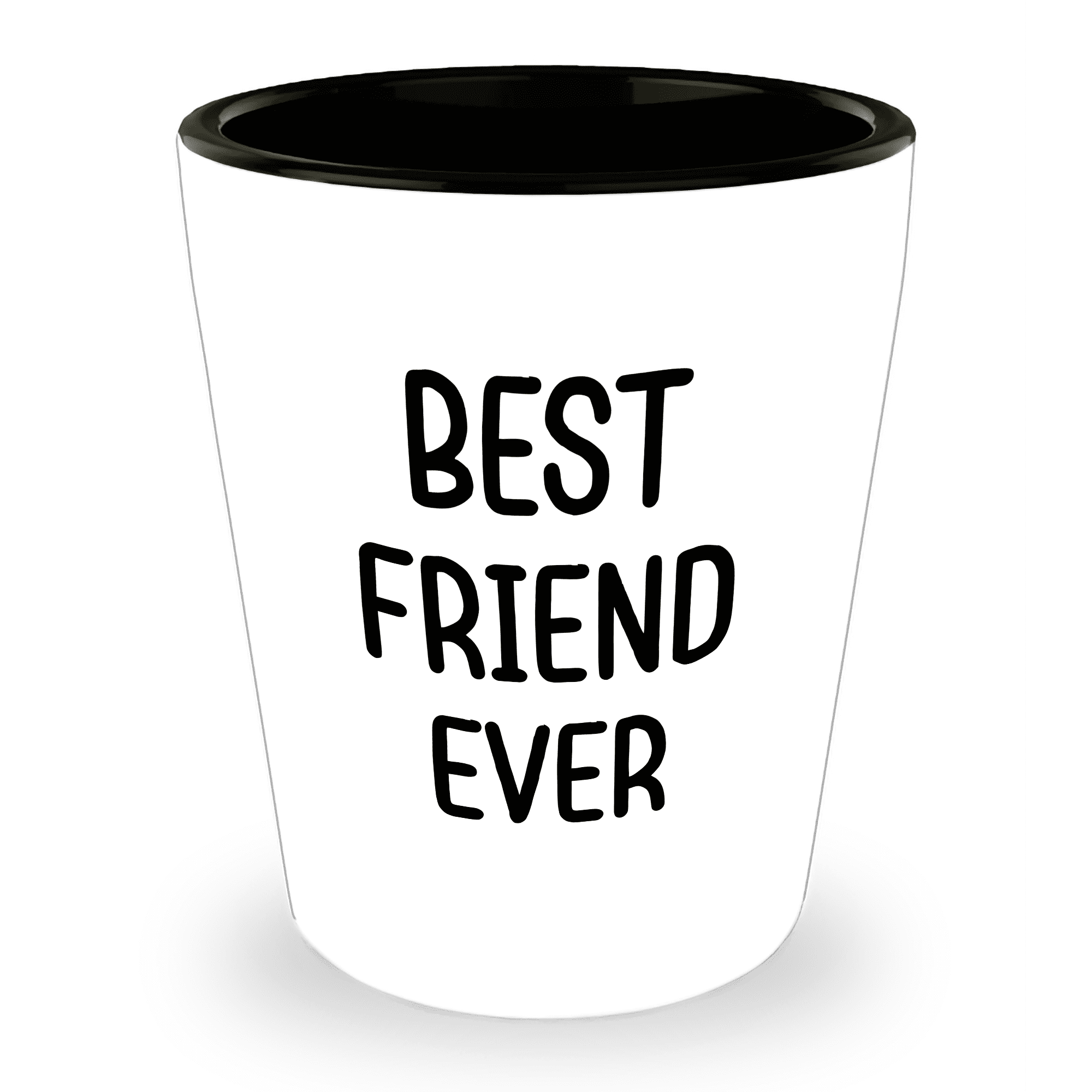 Best Friend Ever Shot Glass, Funny Quote, Gifts from Friends, Mother's ...