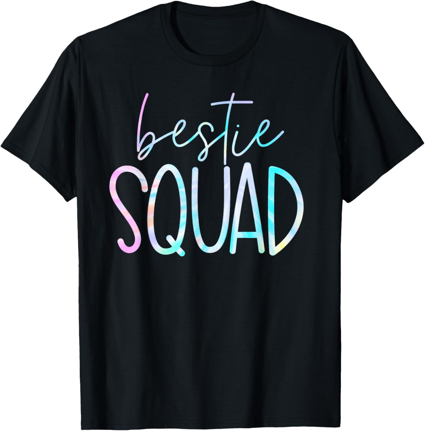 Best Friend Matching Squad Tie Dye Bestie BFF T-Shirt men and women can ...