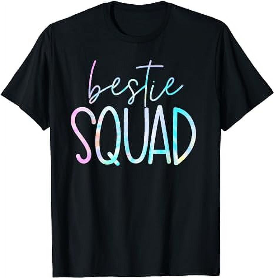 Best Friend Matching Squad Tie Dye Bestie BFF T-Shirt - Walmart.com