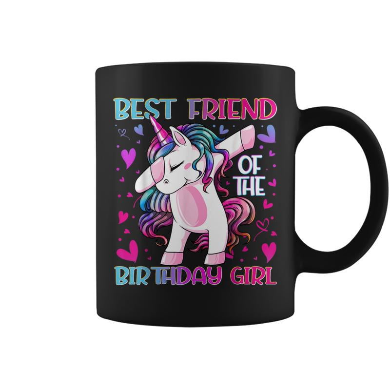 Best Friend Of The Birthday Girl Dabbing Unicorn Girl Coffee Mugs ...