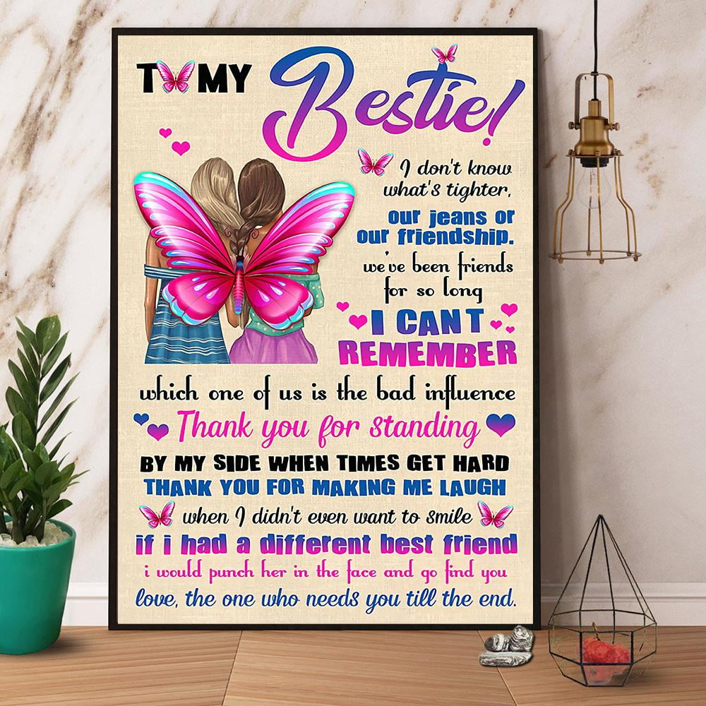 Best Friend To My Bestie Thank You For Standing Paper Poster No Frame ...
