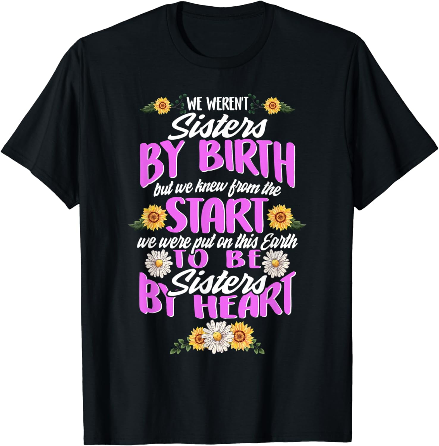 Best Friends Besties Matching Weren't Sisters By Birth Heart T-Shirt ...