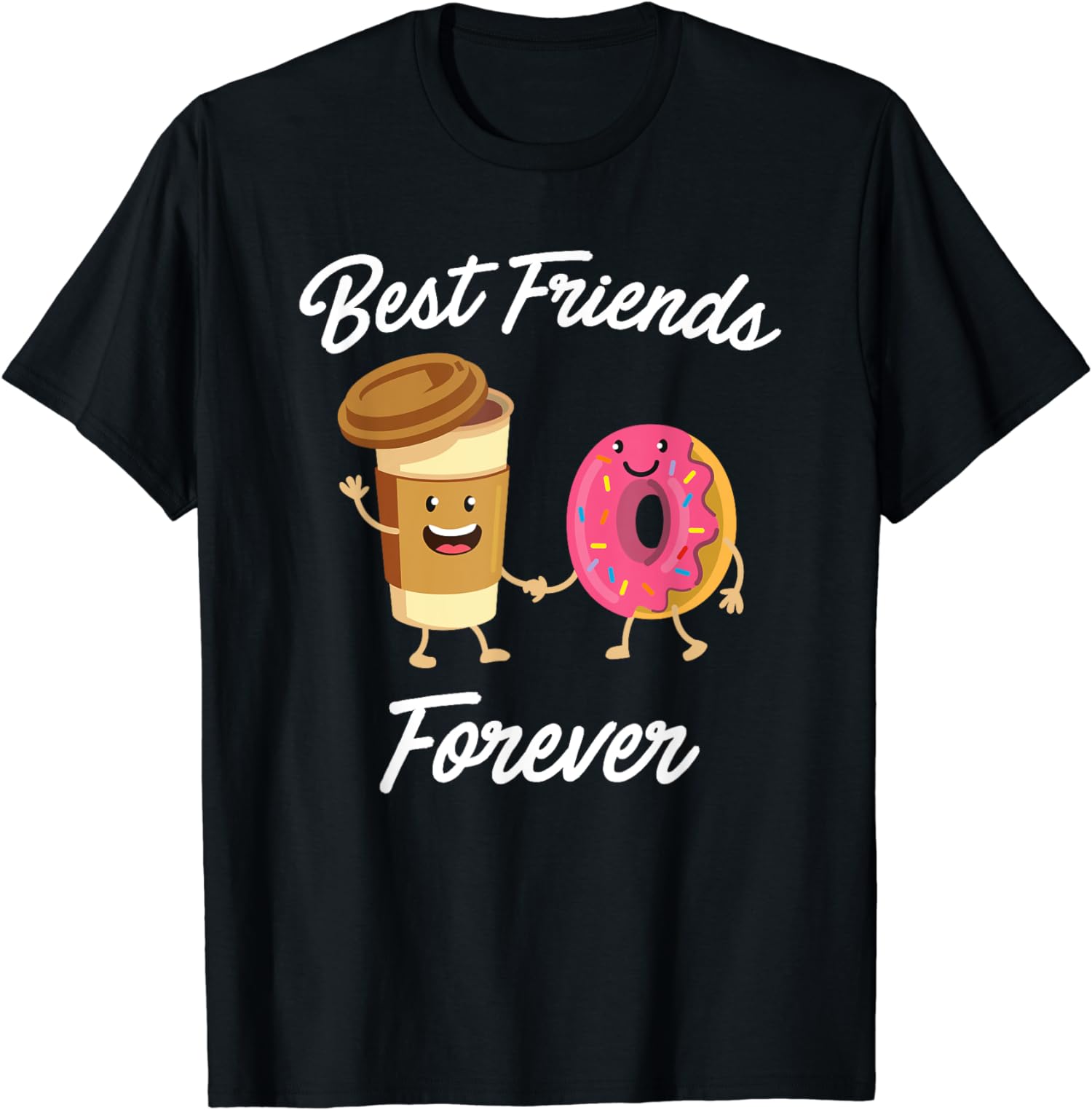 Best Friends Forever Donut & Coffee T-shirt (Donut Shirt) - Walmart.com