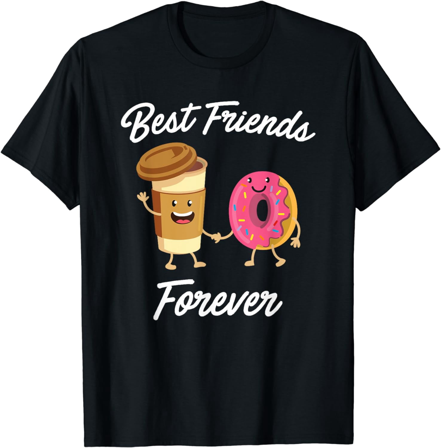 Best Friends Forever Donut & Coffee T-shirt (Donut Shirt) - Walmart.com