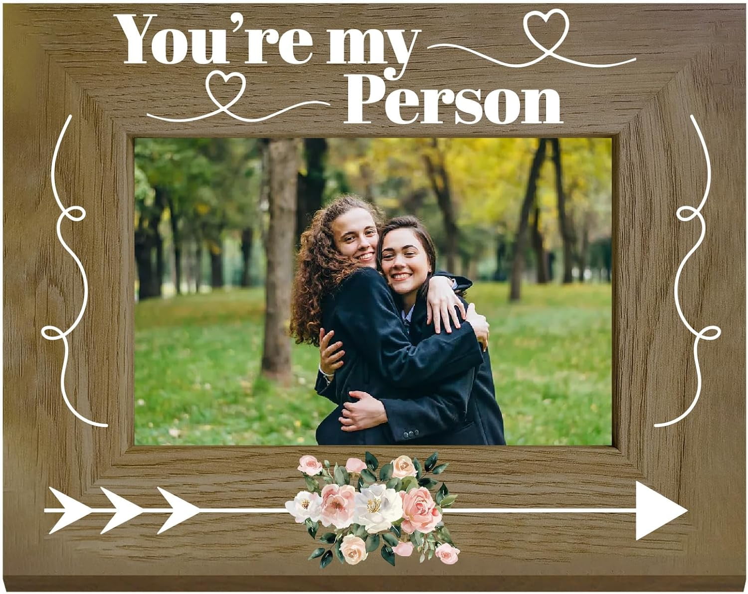 Best Friends Photo Frame You're My Person Picture Frame Flower Wood ...