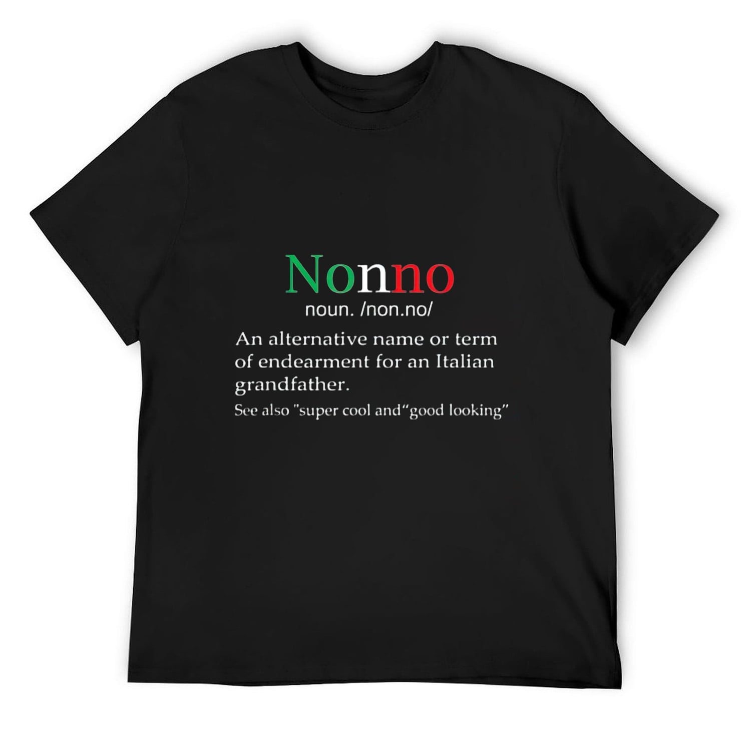 Best Funny Nonno Italian Grandfather Definition Gift T-Shirt Black ...