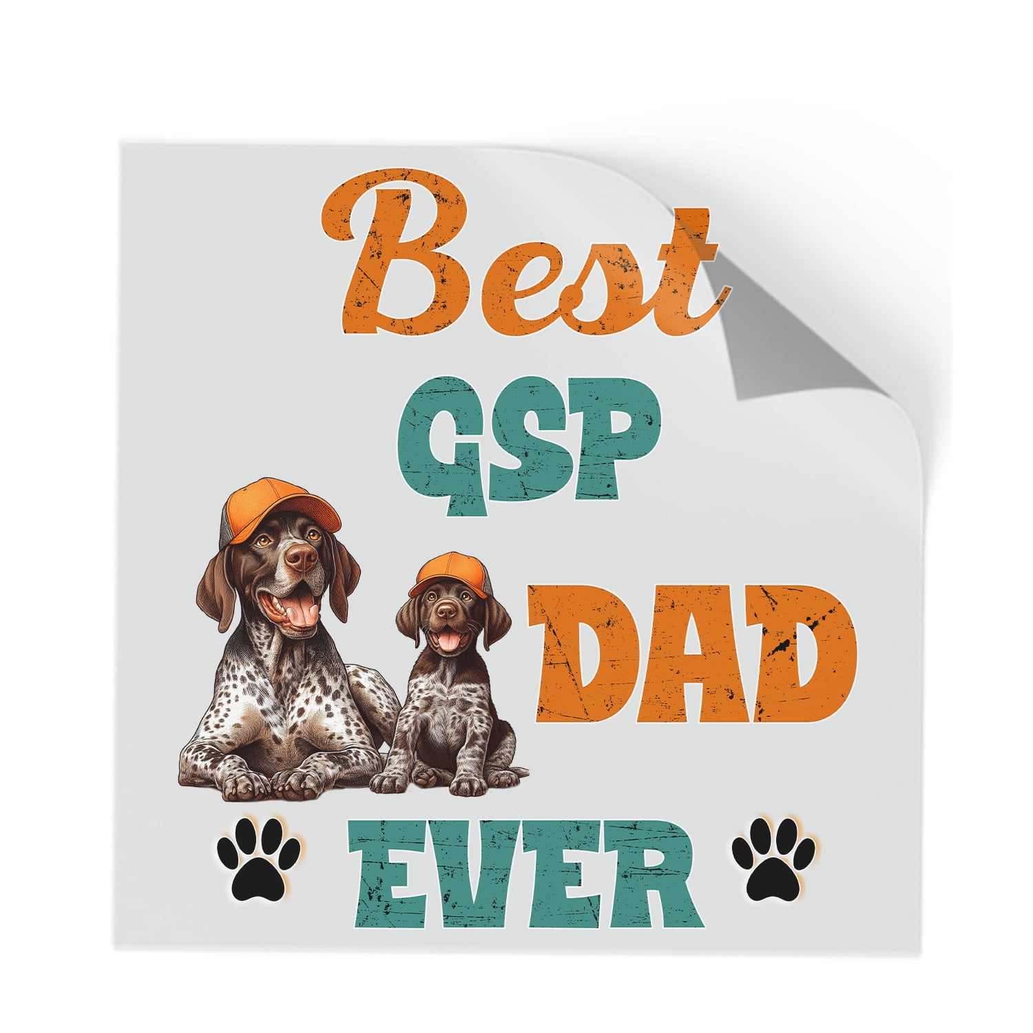 Best German Shorthaired Pointer Dad Ever Happy Father's Day Cutout ...