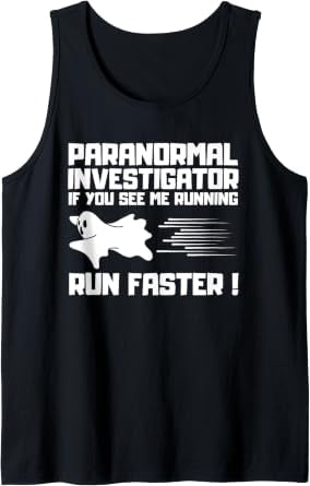 Best Ghost Hunting Art For Men Paranormal Ghost Spirit Tank Top Size S ...