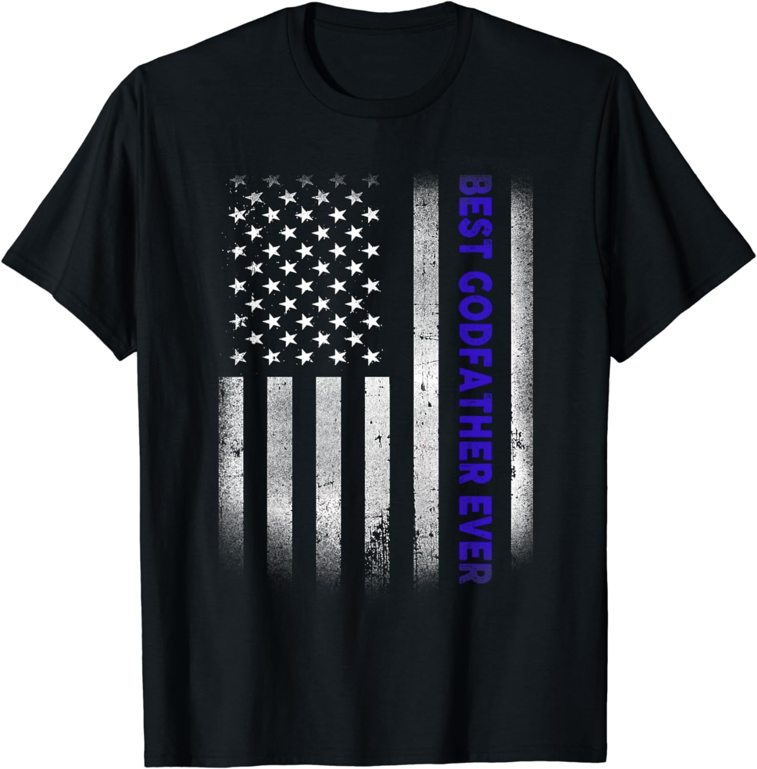 Best Godfather Ever American Flag 4th Of July T-Shirt T-Shirt - Walmart.com