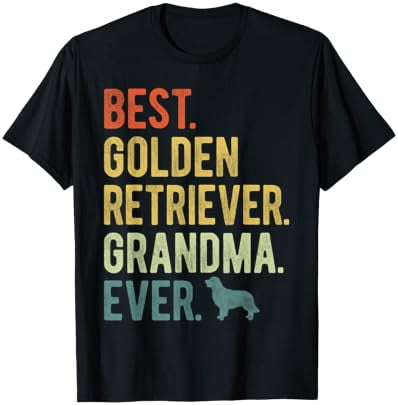 Best Golden Retriever Grandma Ever T-Shirt for Dog Lovers - Perfect ...