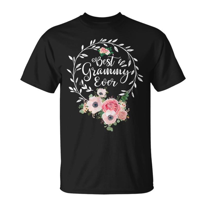 Best Grammy Ever Women Flower Decor Grandma Unisex TShirt - Walmart.com