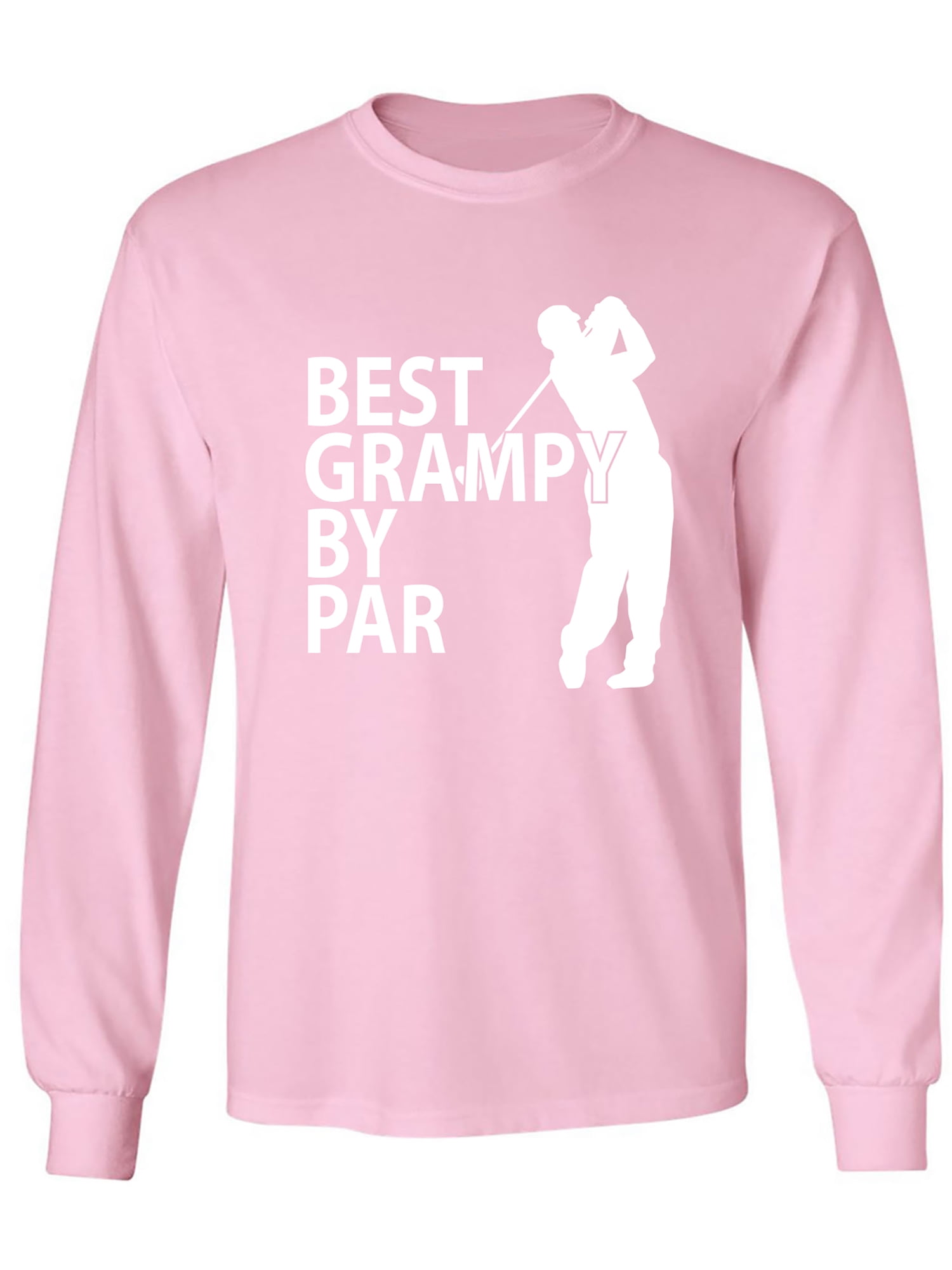 Best Grampy By Par Adult Long Sleeve T-shirt - Walmart.com