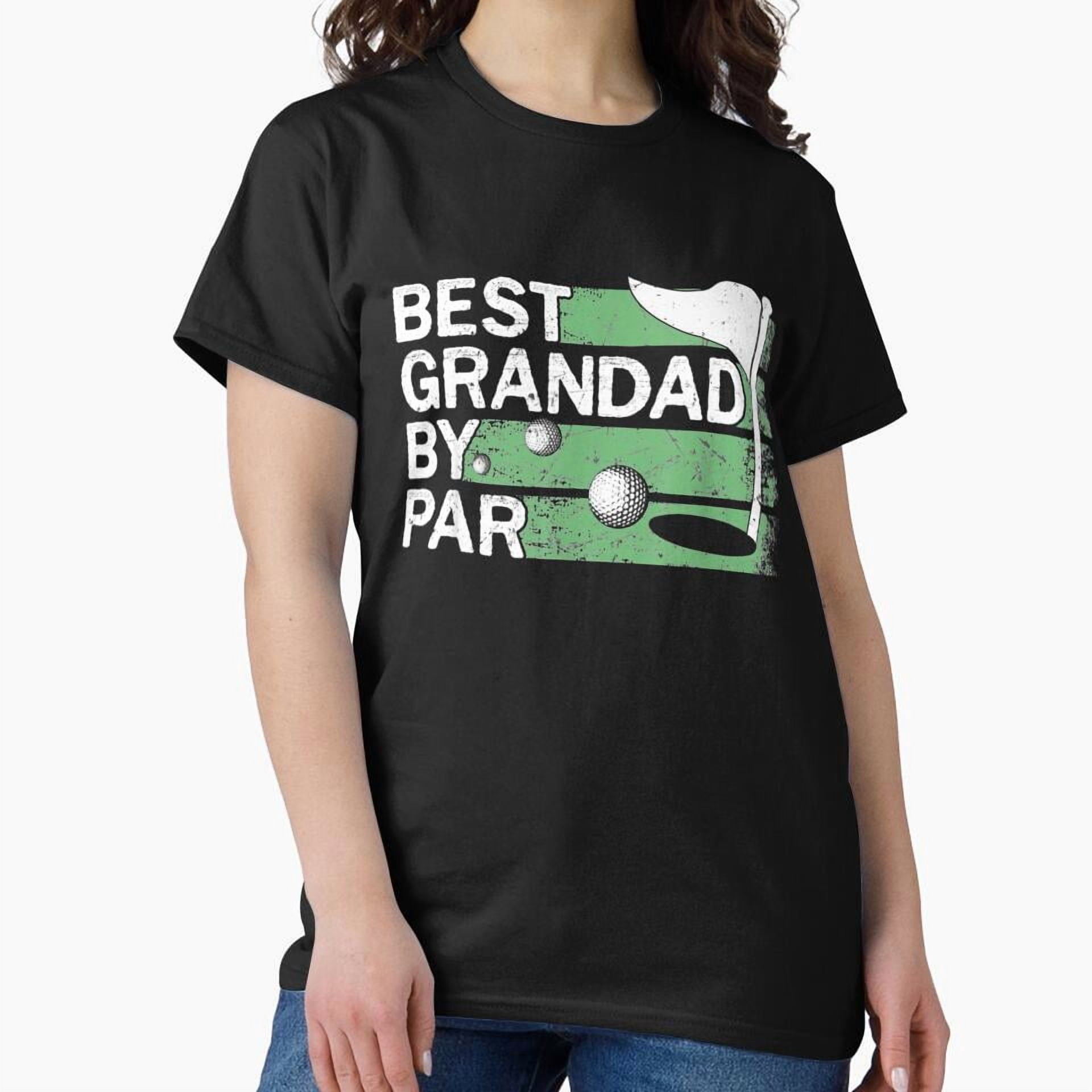 Best Grandad By Par Funny Golf Grandpa Father's Day H486 T-Shirt, for ...