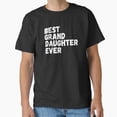 Best Granddaughter Ever Family Edition Shirt, Casual Graphic Tee ...