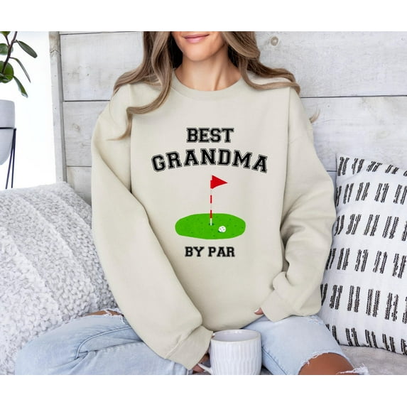Best Grandma By Par Sweatshirt, Grandma Golf Sweatshirt, Golfer Grandpa ...