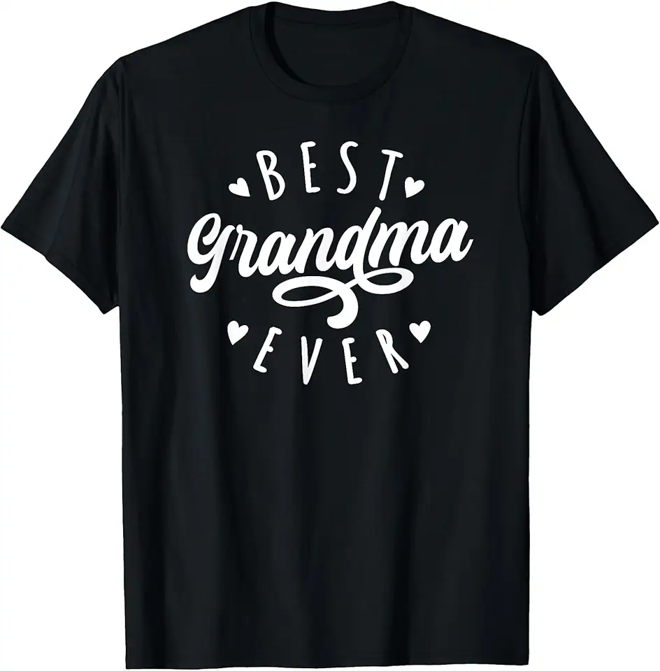Best Grandma Ever - Modern Calligraphy Mother's Day Grandma T-Shirt ...
