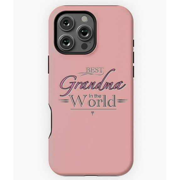Best Grandma in the World Funny Gift Phone Case for iPhone 16 15 14 13 ...