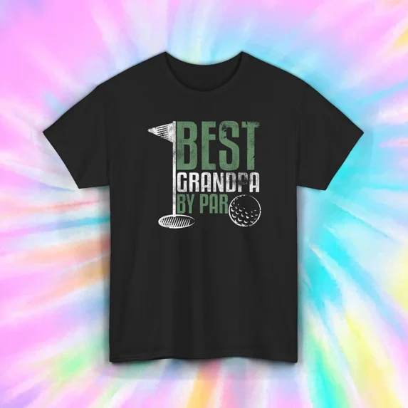 Best Grandpa By Par Golf T-Shirt Funny Father's Day Grandpa Gift ...