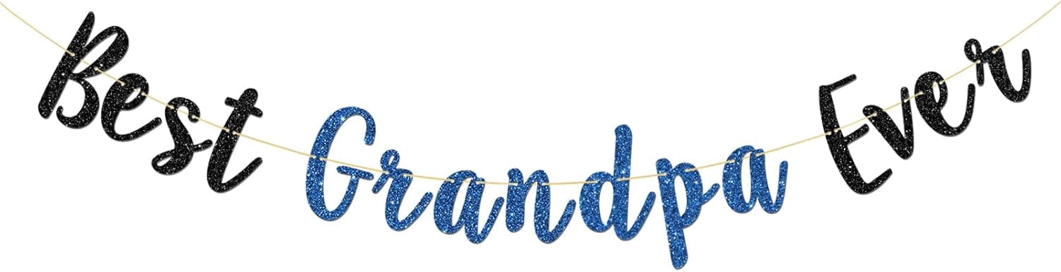 Best Grandpa Ever Banner, Blue Black Glitter, Happy Birthday Grandpa ...