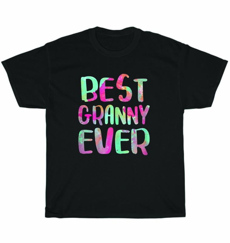 Best Granny Ever Mother's Day T-Shirt Unisex Grandma Women Funny Tee Gift NEW - Walmart.com