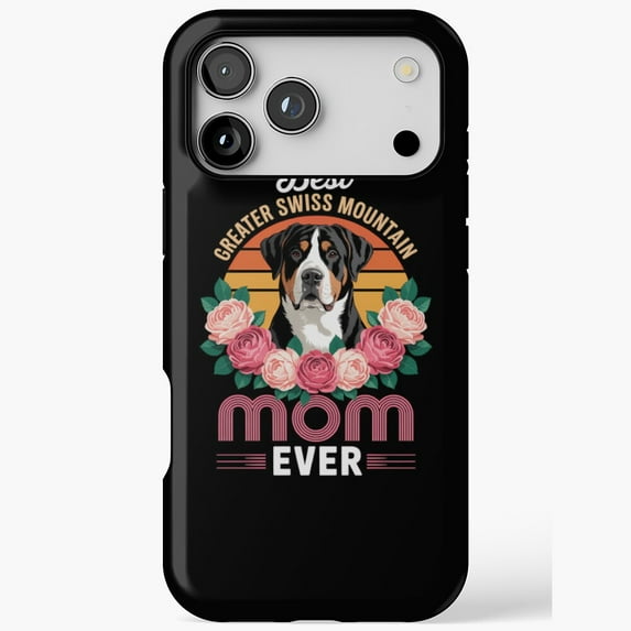 Best Greater Swiss Mountain Mom Ever Phone Cover for iPhone 11 12 13 14 ...