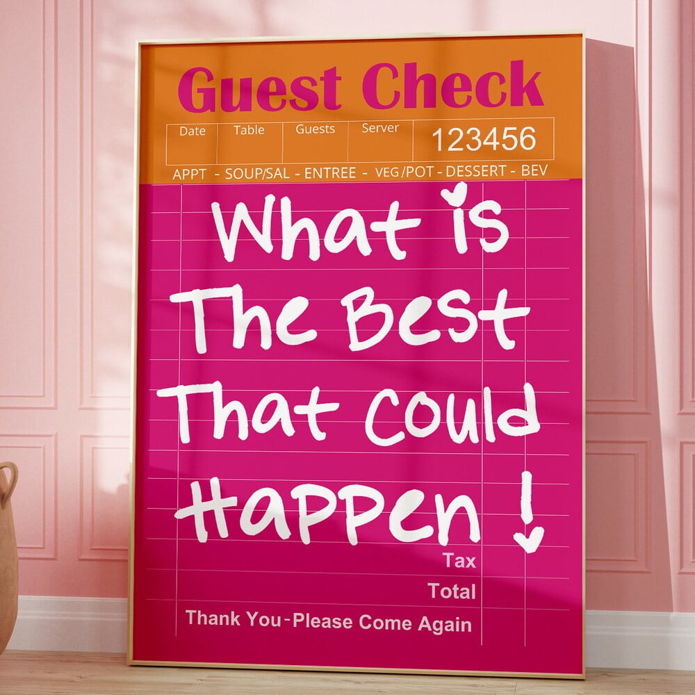 What'S The Best That Could Happen Poster, Guest Check Poster ...