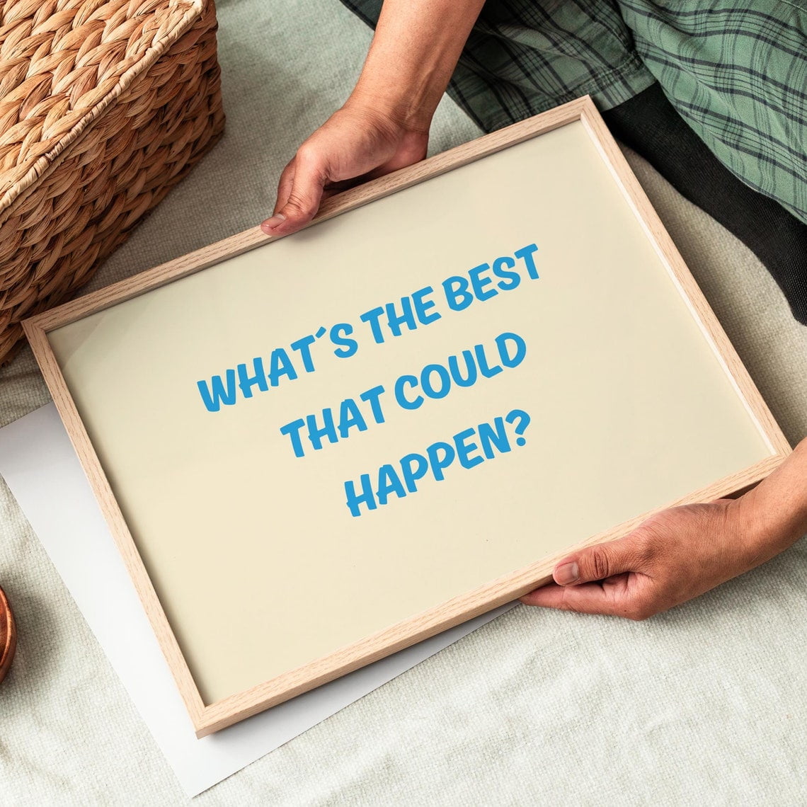 What'S The Best That Could Happen? Poster - Uplifting Quote Art - Daily ...