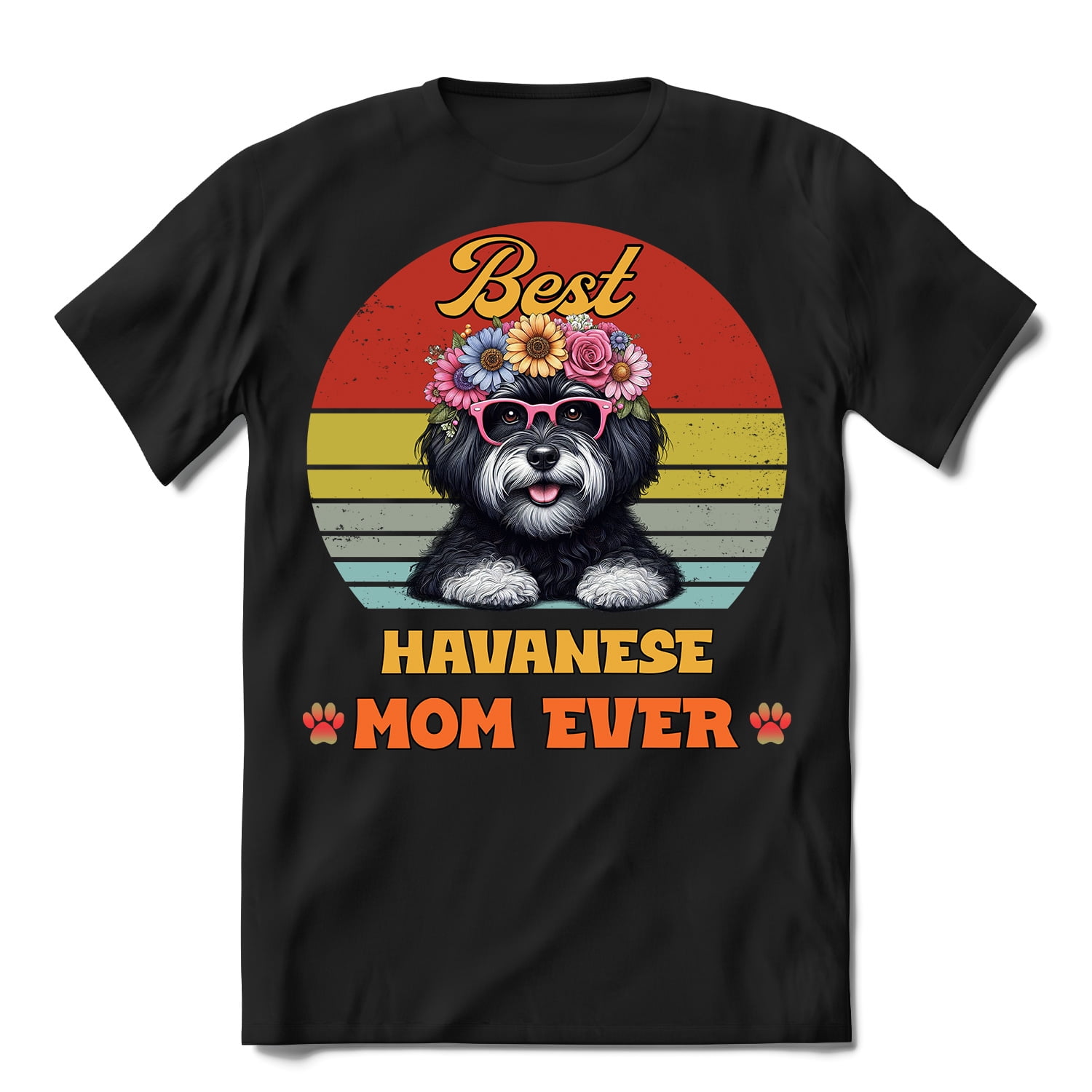 Best Havanese Mom Ever Happy Mother's Day Shirt T-shirt Unisex Merch ...