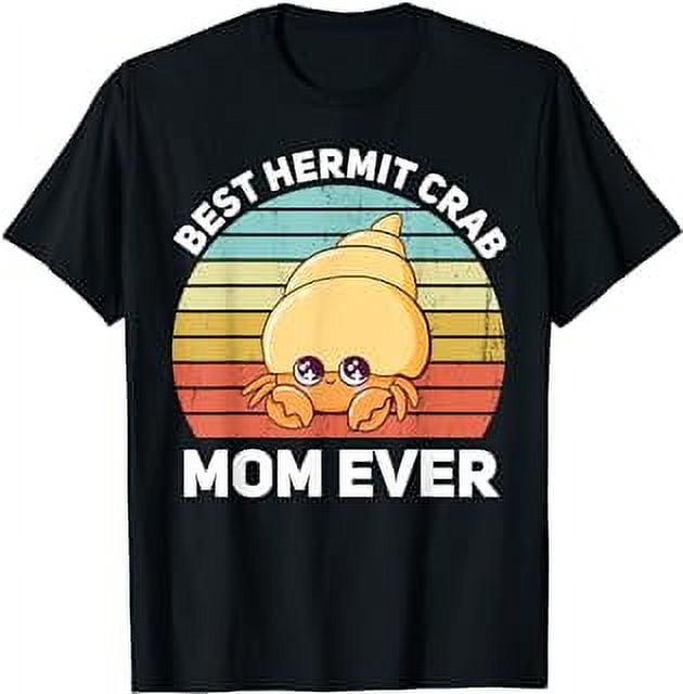 Best Hermit Crab Mom Ever Funny Crab Kawaii Chibi Hermit T-Shirt ...