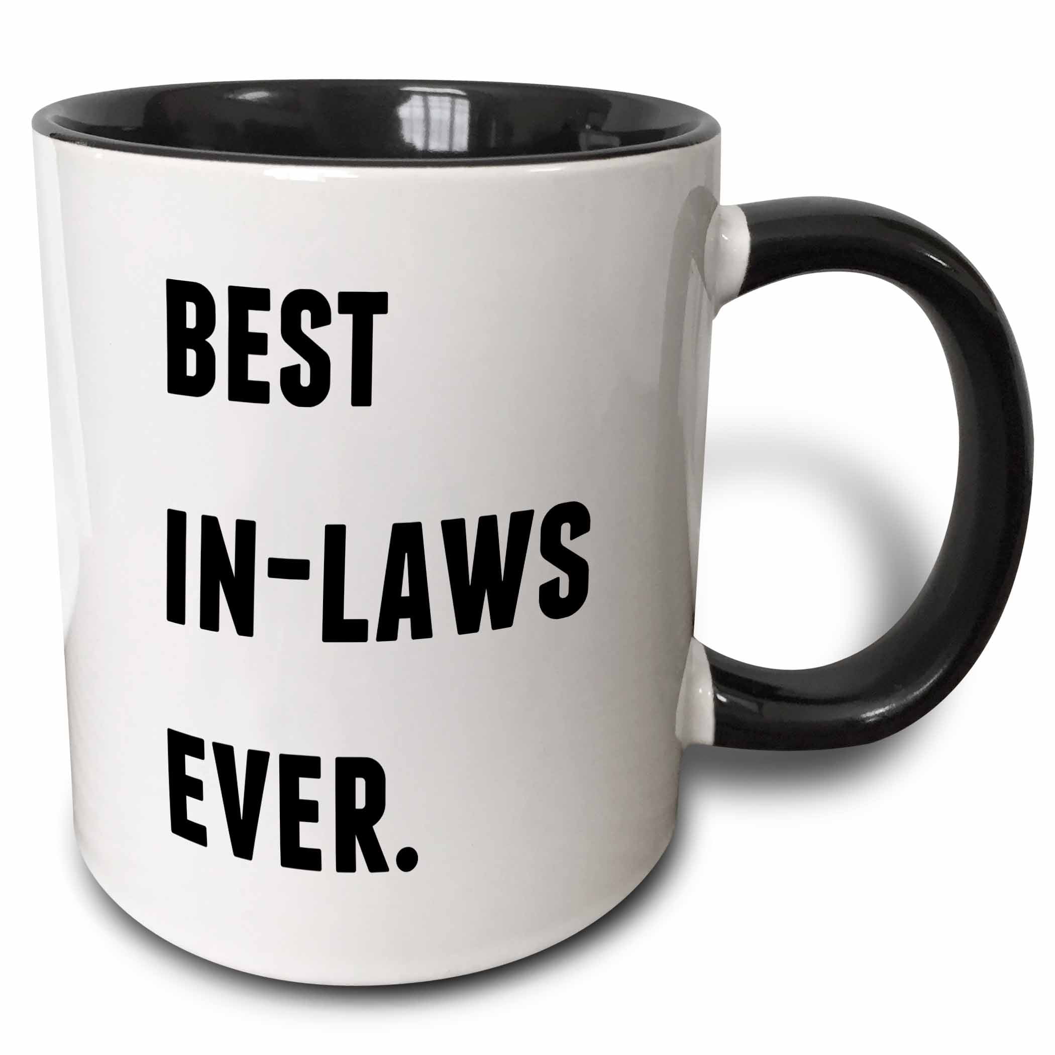 3drose, Best In-laws Ever, Black Letters on a White Background, 15oz ...