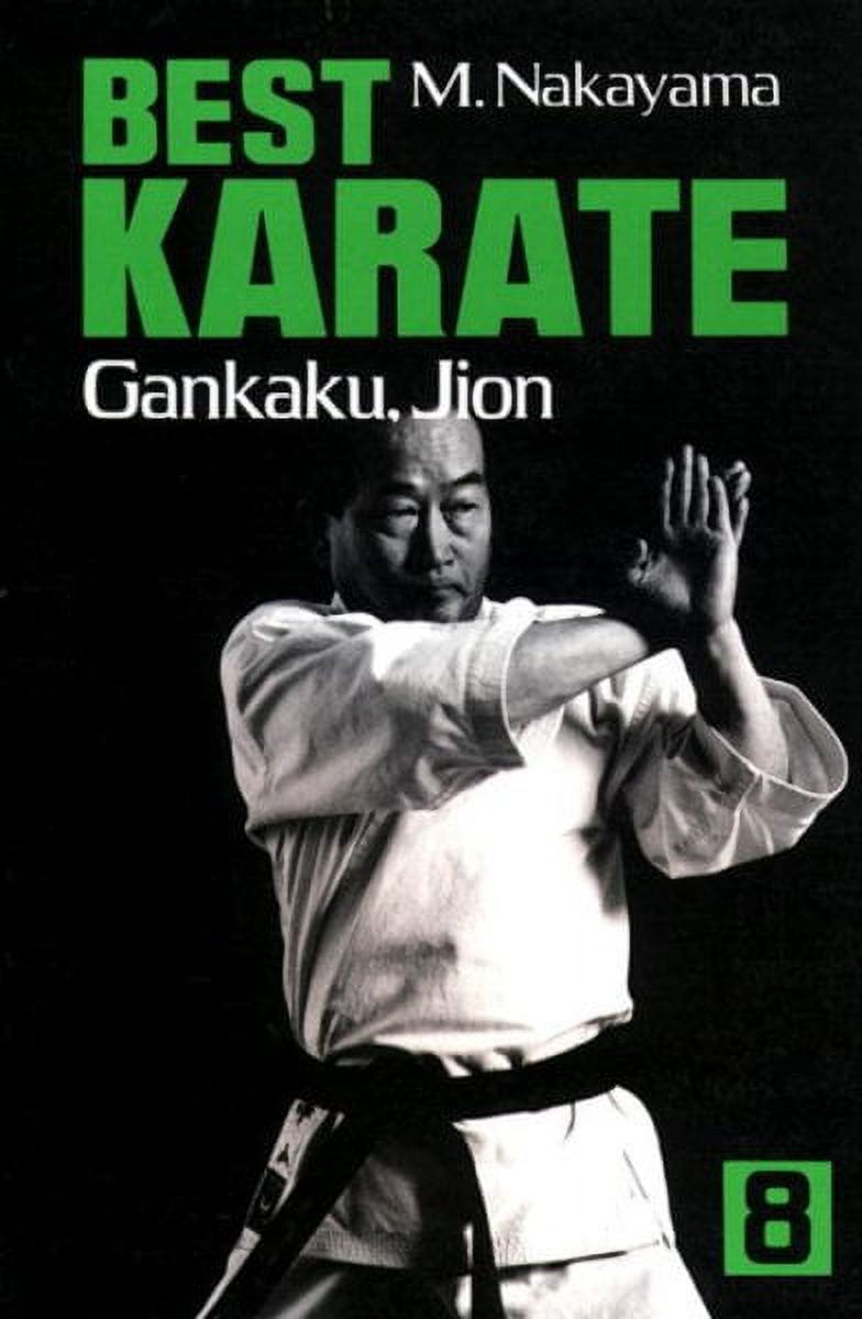 Best Karate Series: Best Karate, Vol.8 : Gankaku, Jion (Series #8 ...