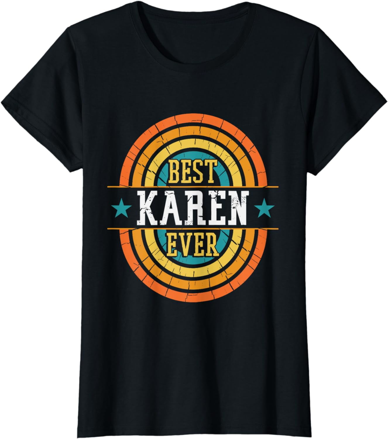 Best Karen Ever - Funny Karen Name T-Shirt - Walmart.com