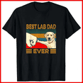 Best Lab Dad Ever Retro Vintage Labrador Retriever Owner Present Unisex ...
