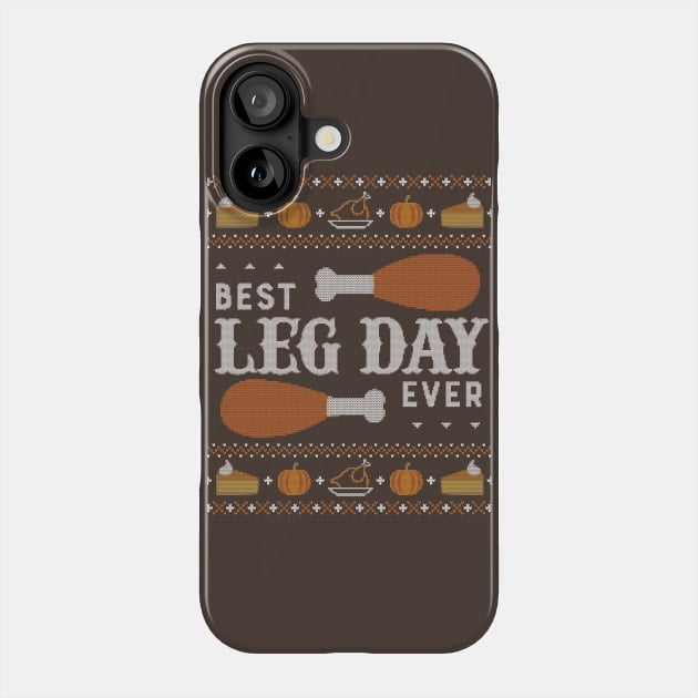 Best Leg Day Ever Ugly Sweater Funny Thanksgiving Cartoon Phone Case ...
