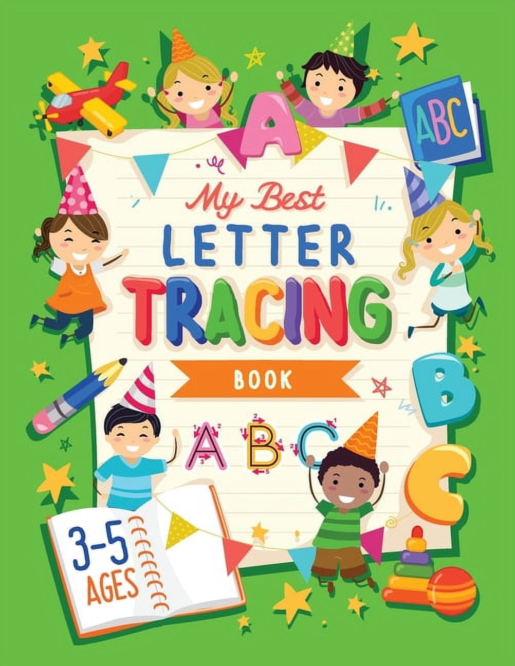 My Best Letter Tracing Book: Learning To Write For Preschoolers and ...
