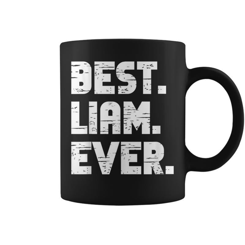 Best Liam Ever Popular Birth Names Liam Costume Coffee Mugs - Walmart.com