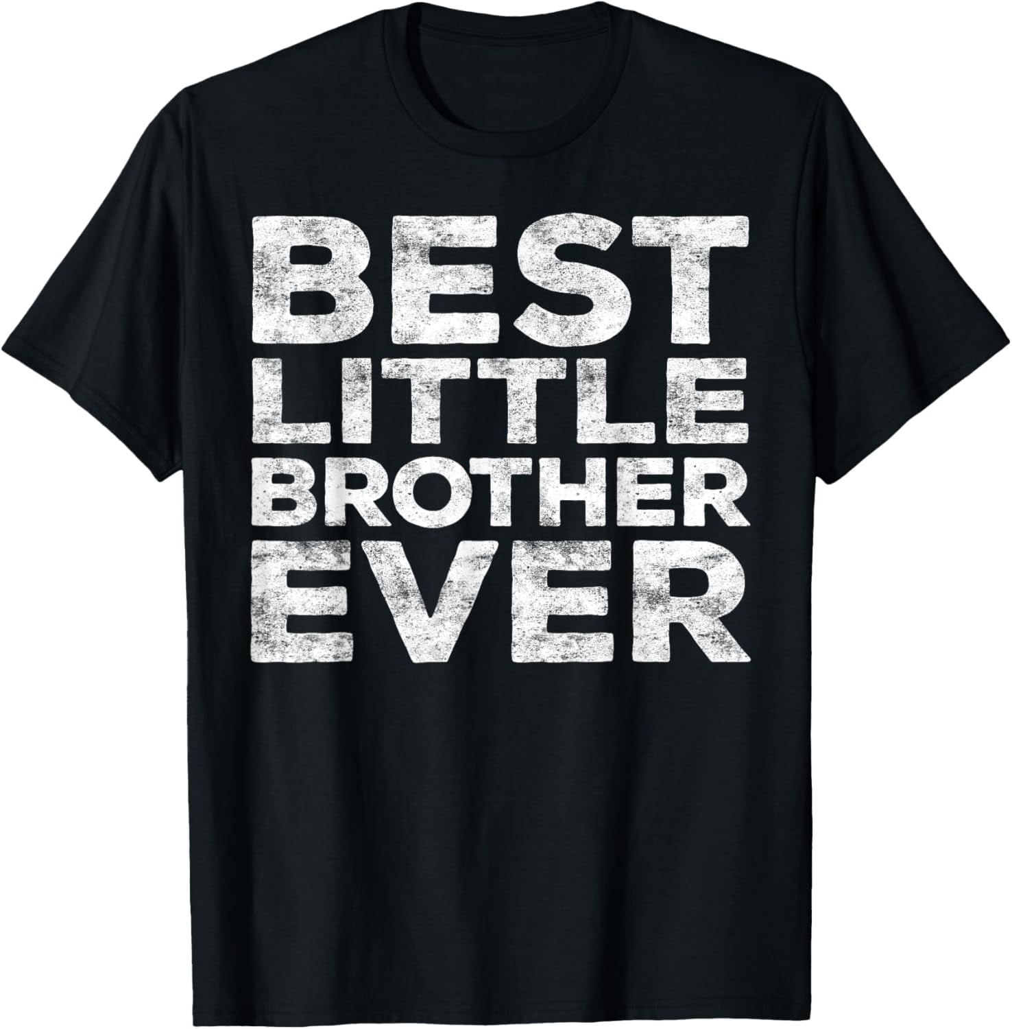 Best Little Brother Ever T-Shirt T-Shirt - Walmart.com