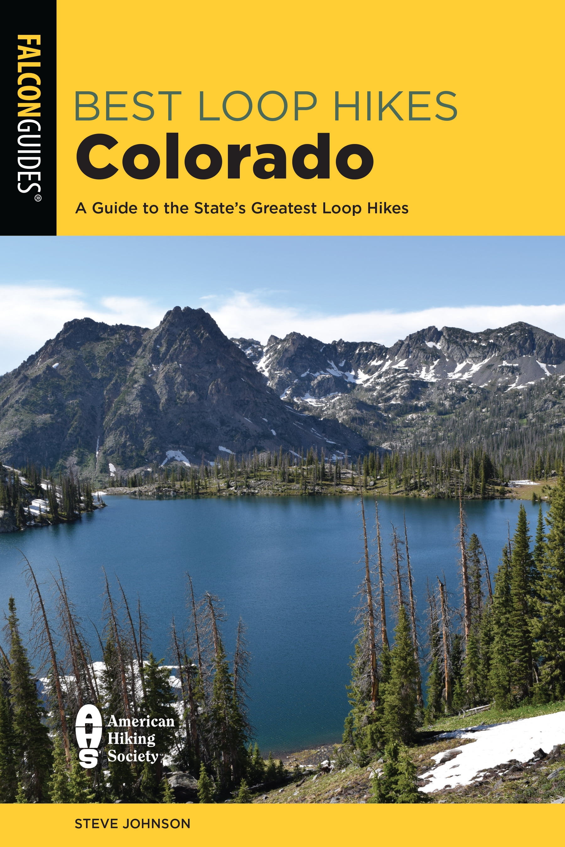 Best Loop Hikes Colorado : A Guide to the State's Greatest Loop Hikes ...