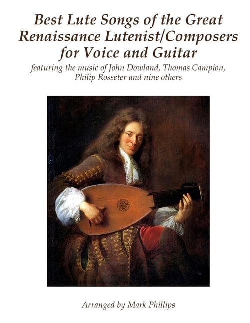 Renaissance Masterworks for Voice and Gu Best Lute Songs of the Great ...