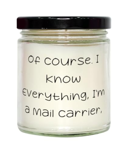 Best Mail Carrier Gifts, of Course, I Know Everything. I'm a, Special ...