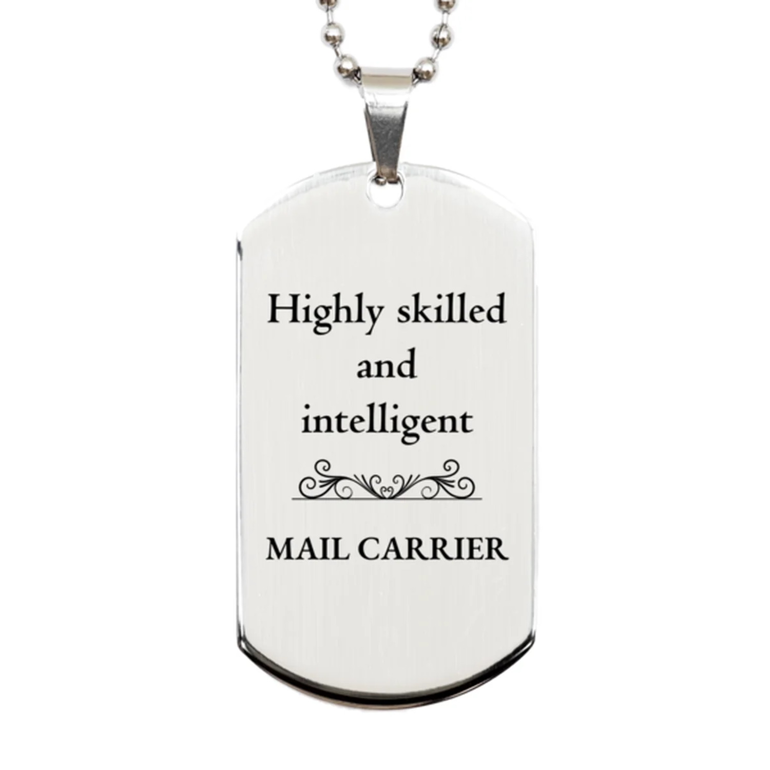 Best Mail Carrier Gifts, Highly skilled and intelligent, Appreciation ...
