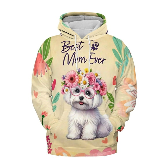 Best Maltese Mom Ever Happy Mother's Day All Over Print 3D Hoodie ...