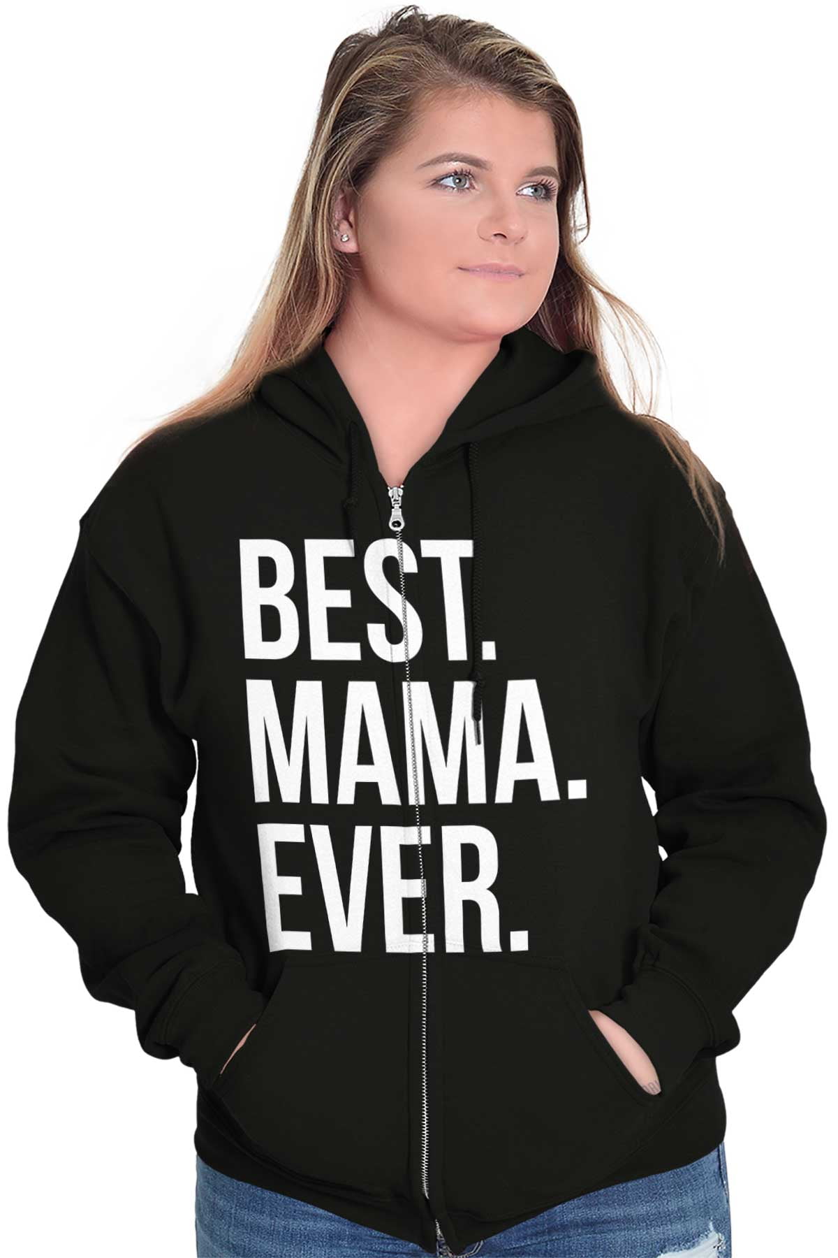 Best Mama Ever Mom Mommy Mothers Day Women Plus Size Zipper Hoodie ...