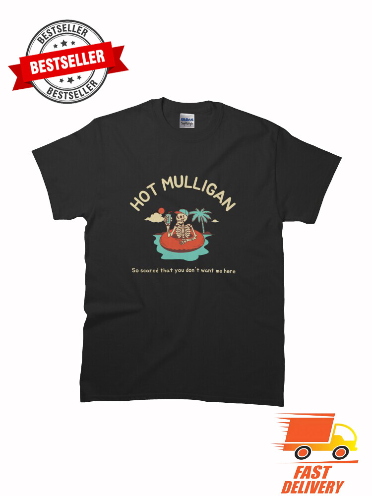 Best Match HOT MULLIGAN Why Would I Watch Classic MAN WOMAN T-Shirt S ...