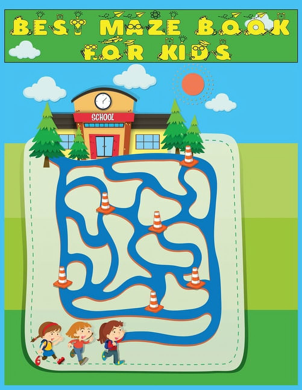 Best Maze Book for Kids: 50+ Mazes- A Maze Activity Book for Kids: And ...